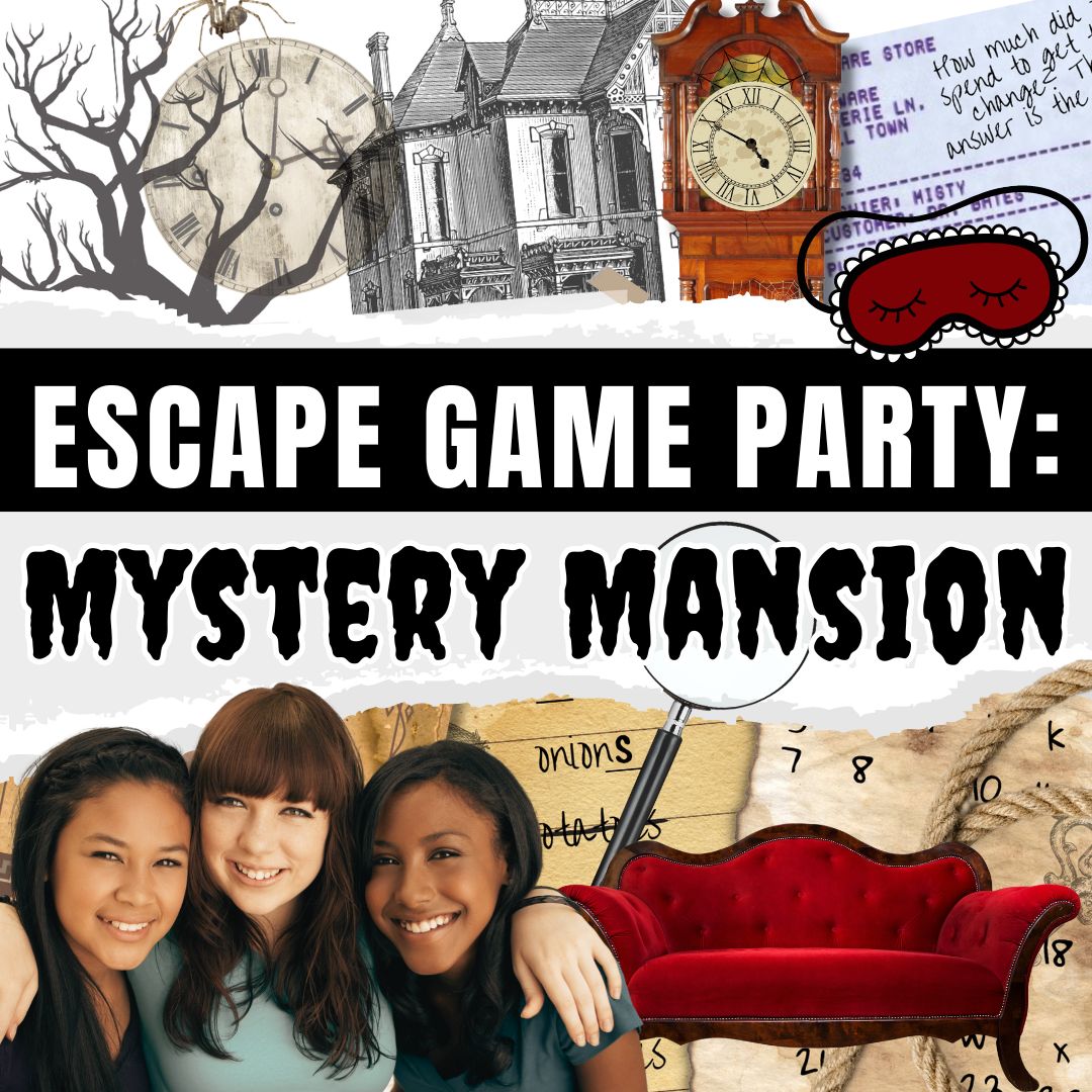 Unique escape game party idea for tweens: Mystery Mansion – Blimey Box