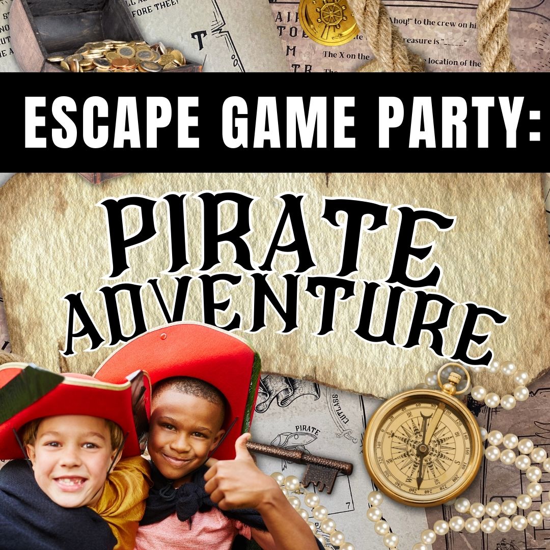 Pirate Escape Game Party Ideas for Tweens (Ages 9–13) – Blimey Box